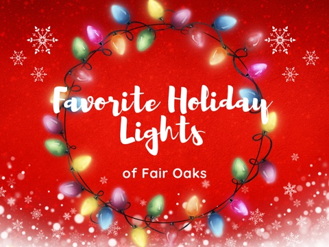Favorite Holiday Lights in Fair Oaks - 2025 Best of Fair Oaks